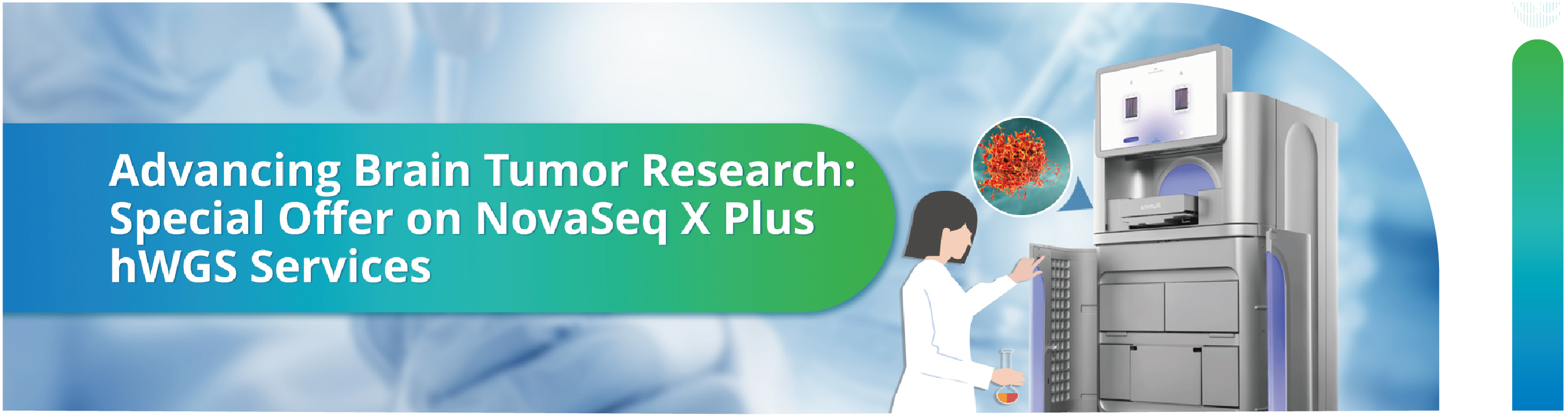 Advancing Brain Tumor Research: Special Offer on NovaSeq X Plus hWGS ...